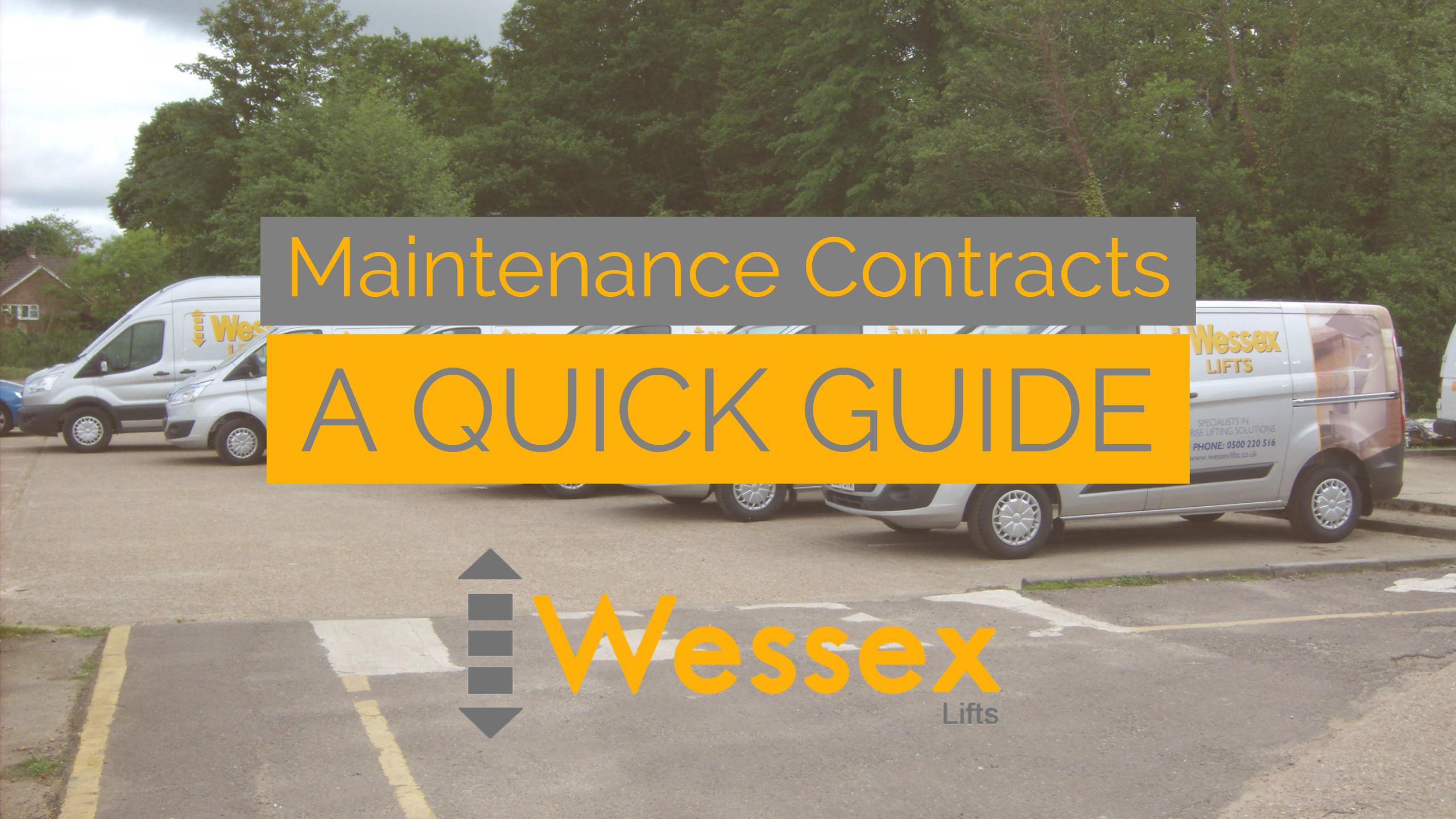 A Brief Guide to Maintenance Contracts | 2017 | Wessex Lifts
